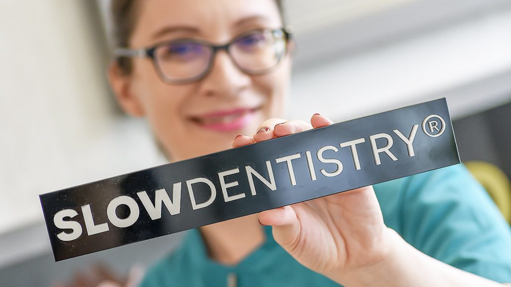 A new Slow Dentistry is in the works • Slow Dentistry Global Network®